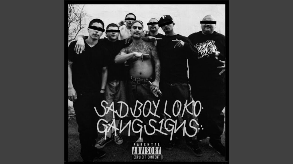 Sad Boy Loko “Gang Signs” – 西海岸チカーノギャングカルチャーの真実を映す鏡 | KAZUNのHIPHOP発信基地